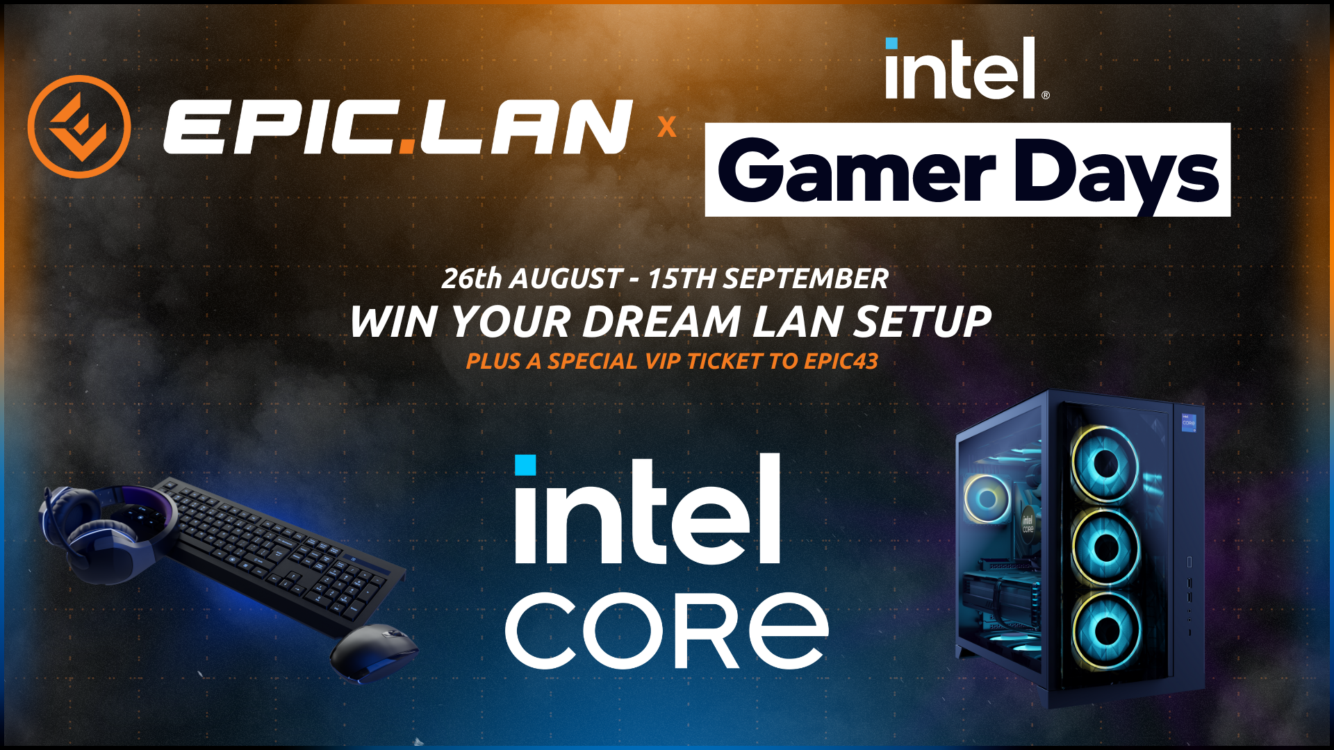EPIC.LAN UK LAN Party :: News :: Epic Gaming, Epic Prizes - Join EPIC.LAN for Intel Gamer Days ...